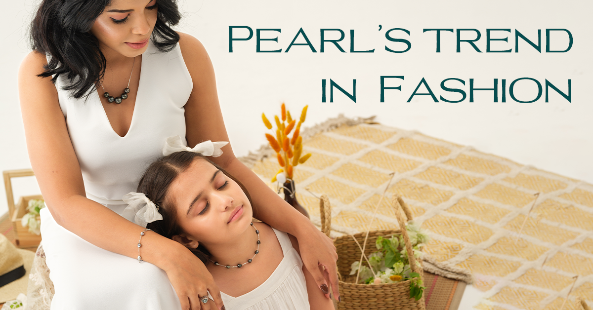 Why Pearls are Trending in Fashion Right Now | Beyond Pearls by Mangatrai